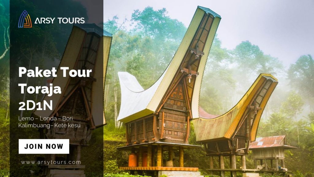 Paket Tour Toraja 2 Hari 1 Malam | Paket Wisata Toraja 2 Hari